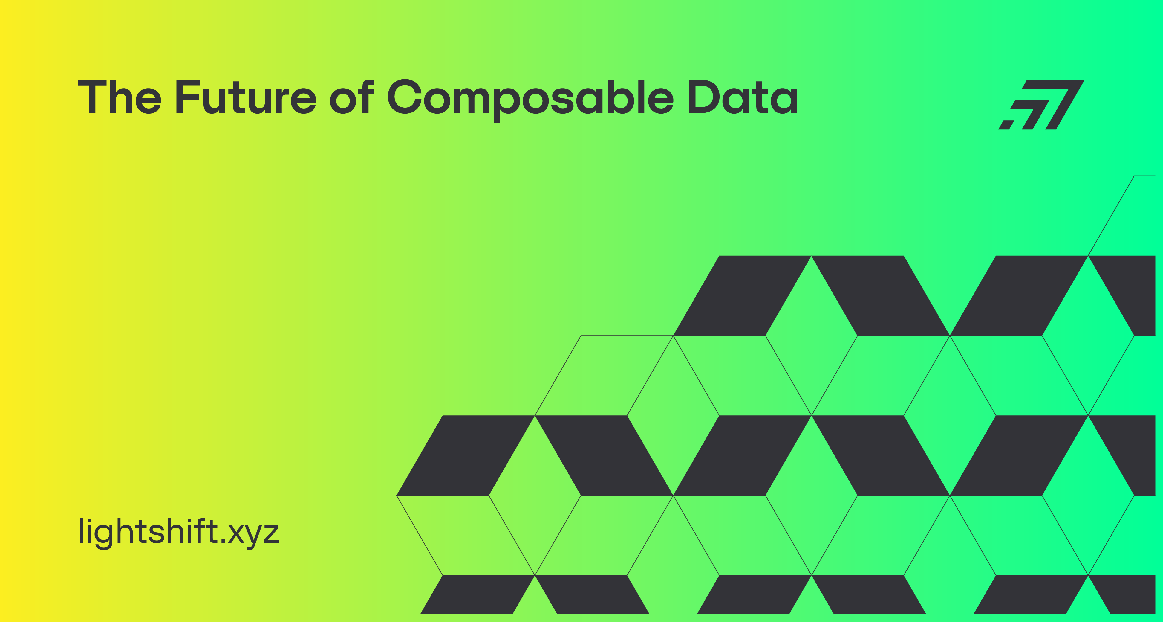 The future of composable data - Lightshift